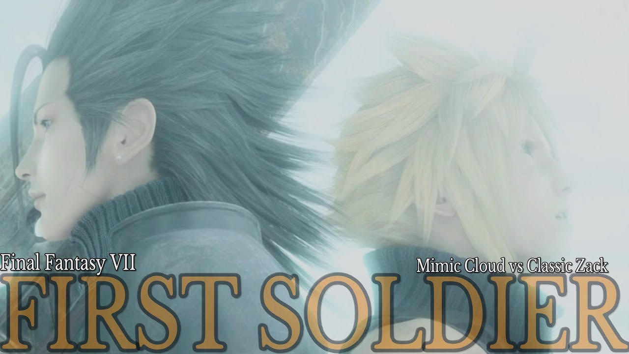 FF7 First Soldier: Mimic Cloud vs Classic Zack - YouTube