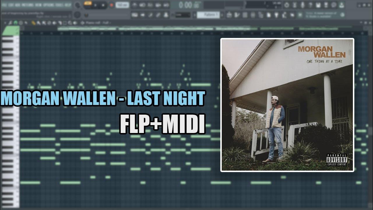 Morgan Wallen - Last Night (MIDI + FLP) (FL Studio Piano Tutorial / Cover) - YouTube
