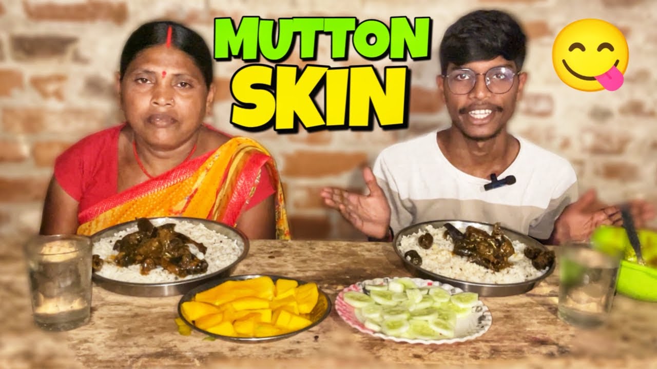 Mutton Skin Eating At My Village 🔥 Mutton Skin , Rice , Mango Slice ...