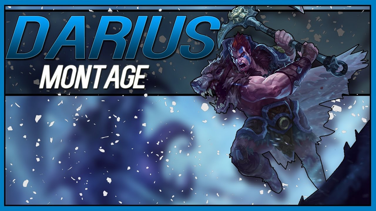 Darius Montage "Best Darius Plays" | League of Legends - 2018 - YouTube
