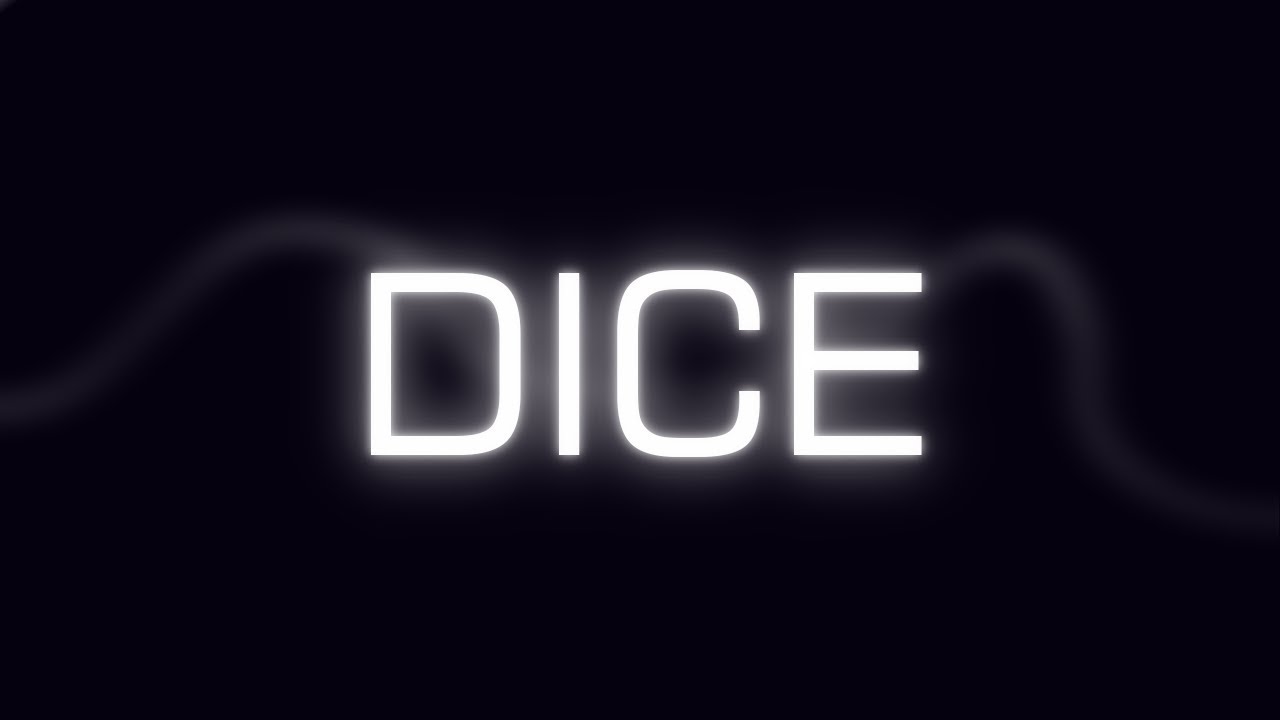 Dice! - YouTube