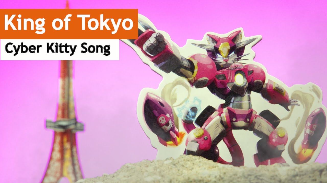 Cyber Kitty Song ~ "King of Tokyo" Board Game - YouTube