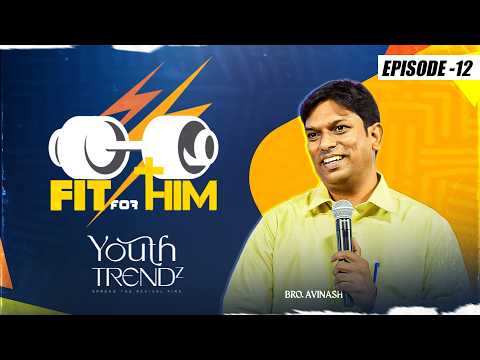 Fit For Him || Episode - 12 || Youth Special || #youthtrendz
