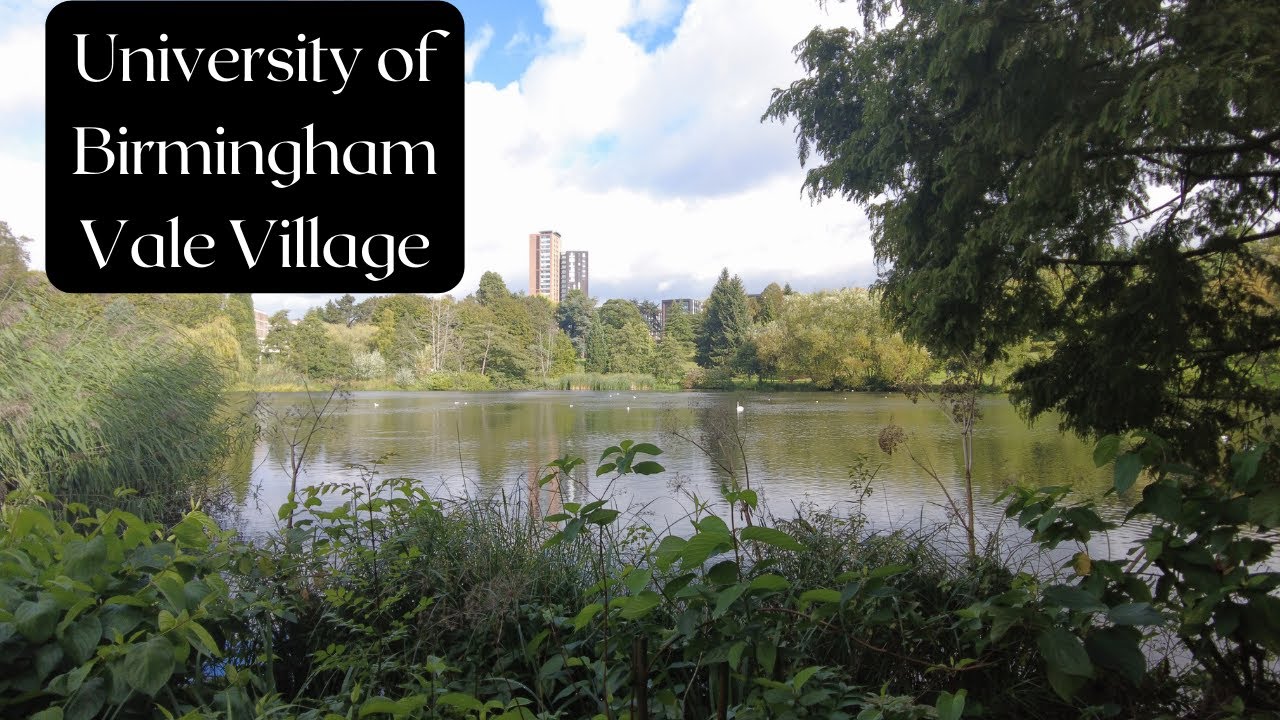 UNIVERSITY OF BIRMINGHAM VALE VILLAGE VIRTUAL WALK 2022 | TOWN AND CITY ...