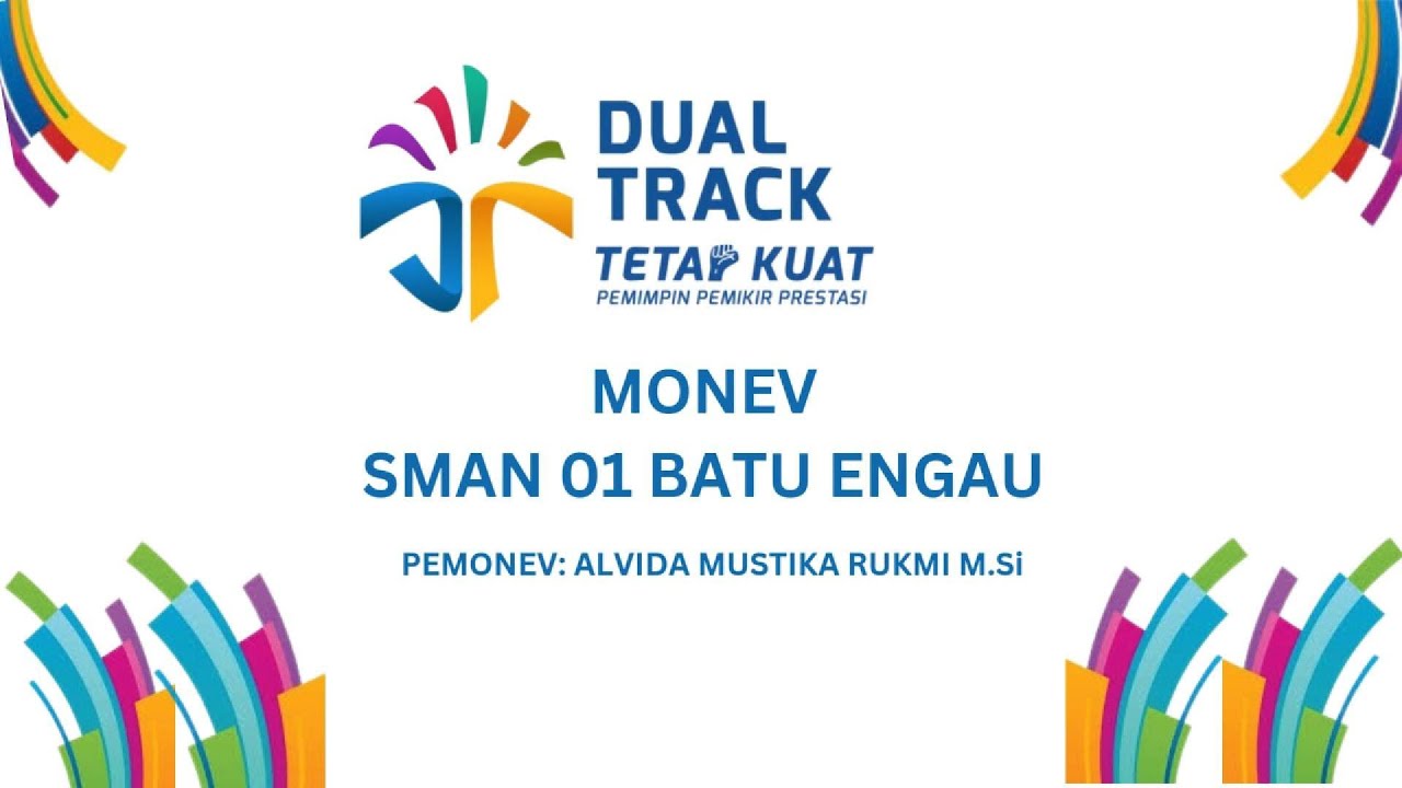 MONEV DUAL TRACK SMAN 01 BATU ENGAU KABUPATEN PASER - YouTube