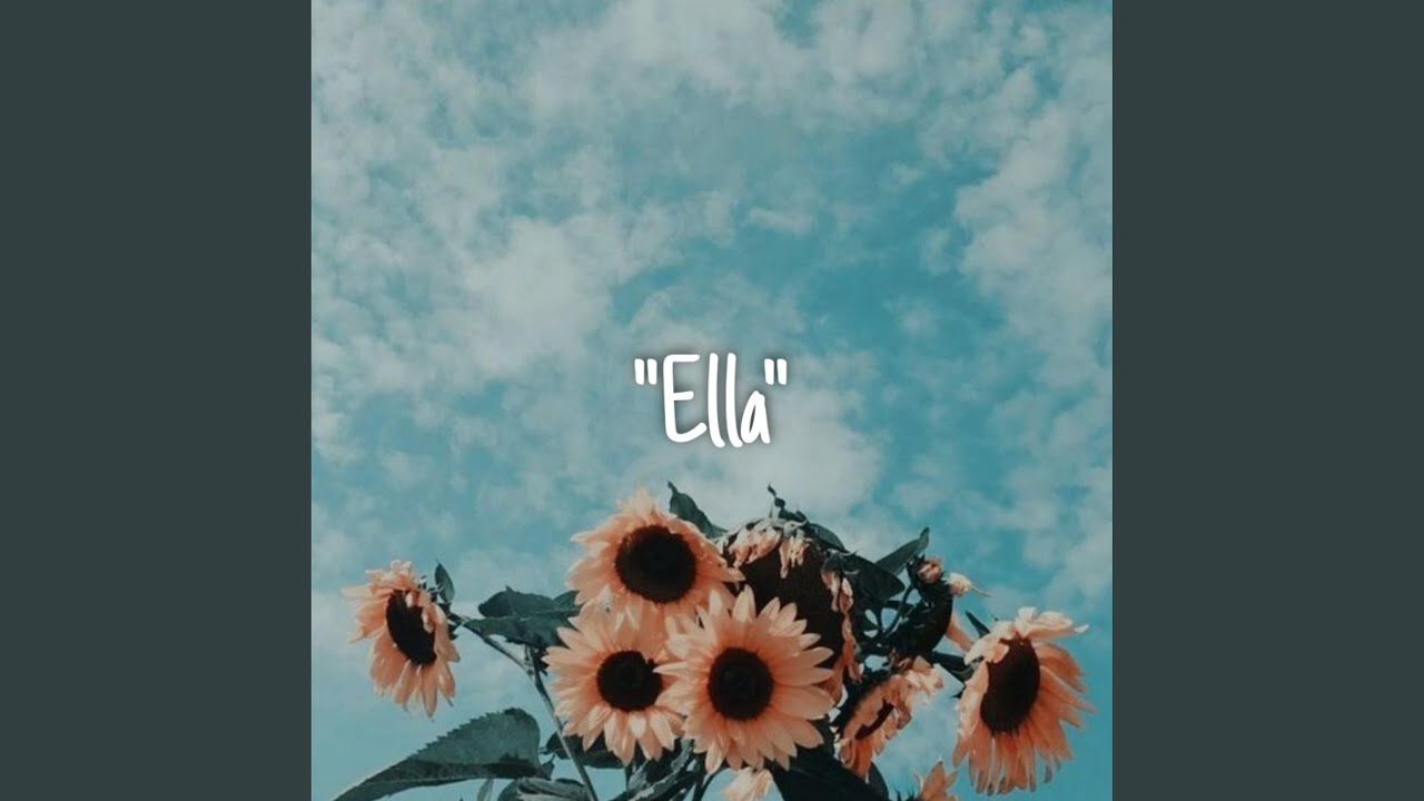 Ella - YouTube