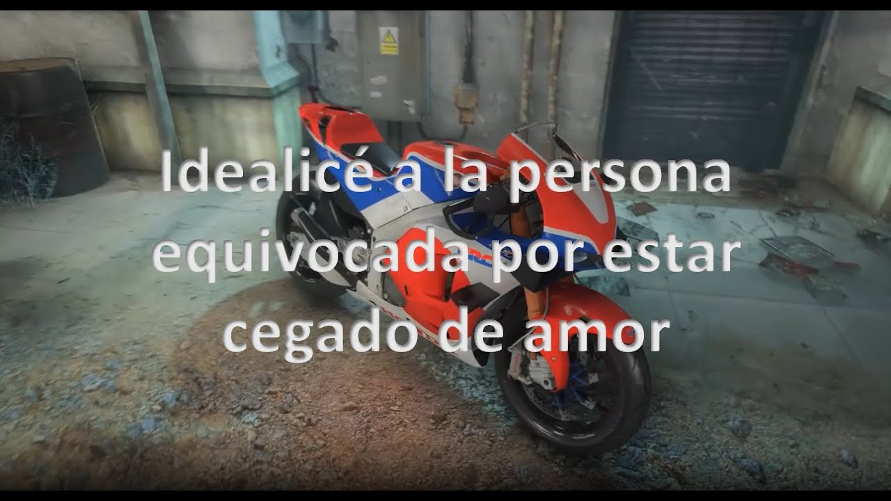 Idealicé a la persona equivocada por estar cegado de amor - YouTube
