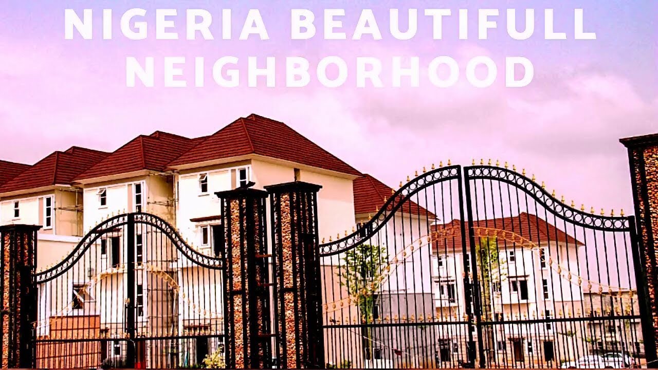Beautiful Neighborhoods In Nigeria - YouTube