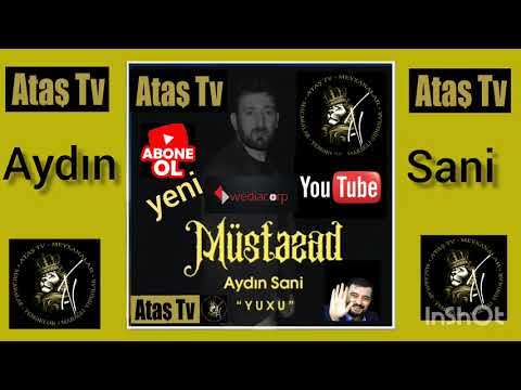 Aydın Sani - Yuxu