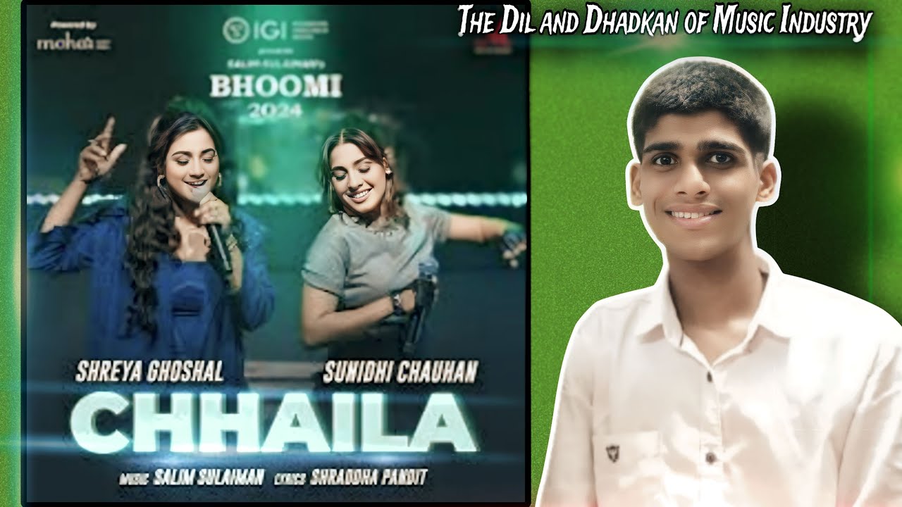 Chhaila Song Reaction | Shreya Ghoshal x Sunidhi Chauhan ...