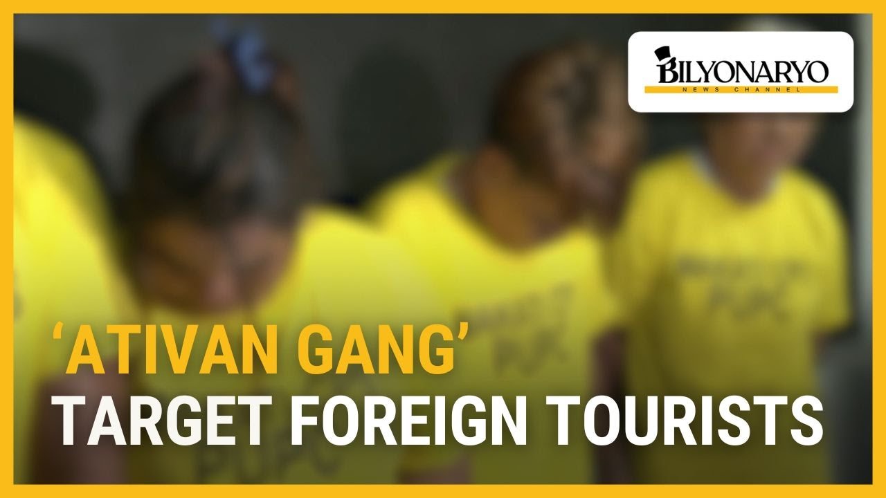 'Ativan Gang' may makabagong modus; target ang mga foreign tourist ...