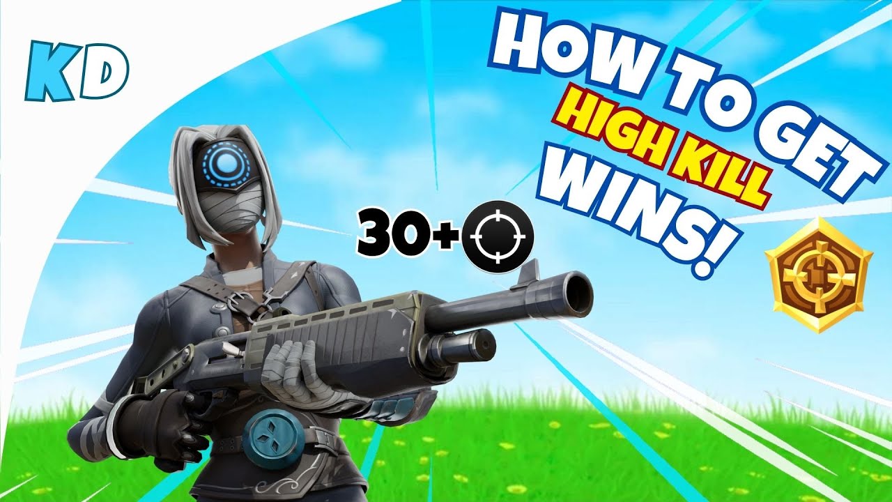 HOW TO GET HIGH KILL WINS | NEW FORTNITE SEASON - YouTube
