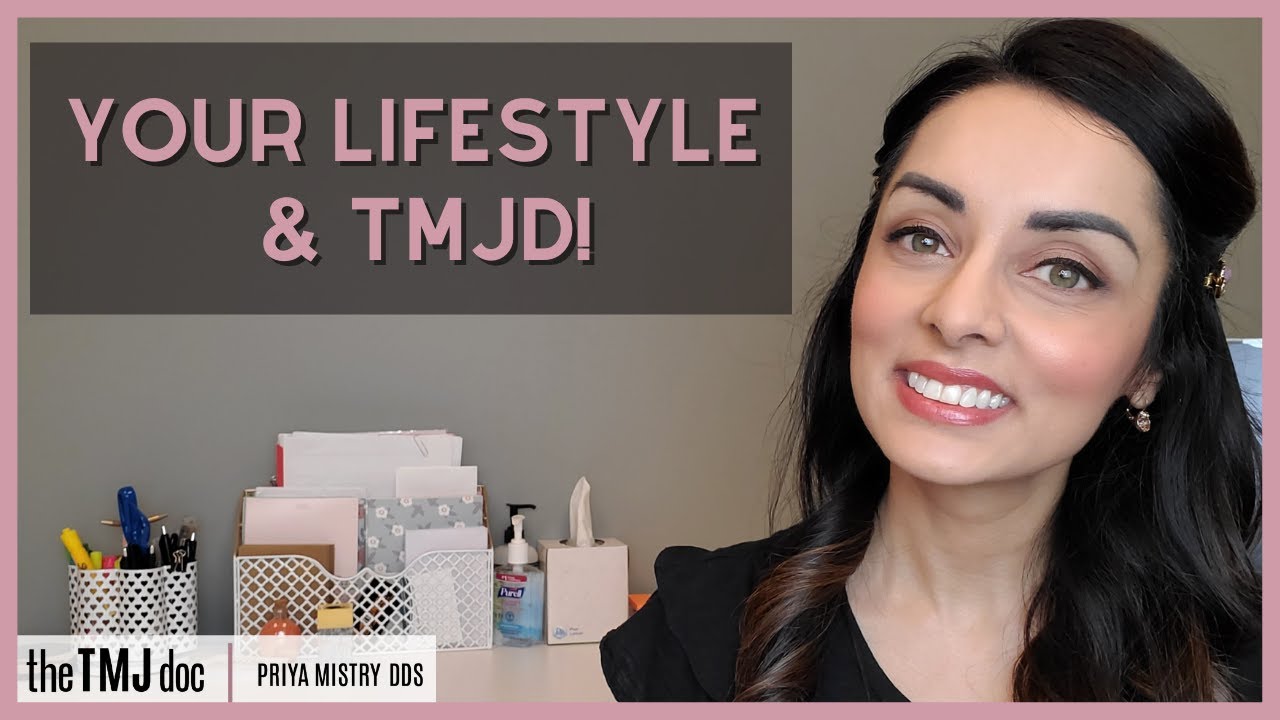 Your Lifestyle and TMJD - Priya Mistry, DDS (the TMJ doc) #tmjd #tmj # ...