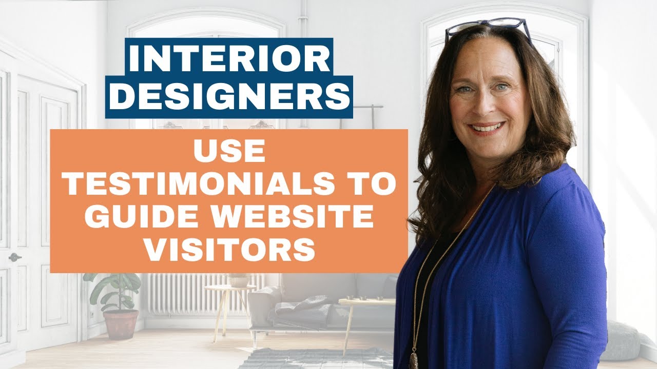Interior Designers: Use Testimonials to Guide Website Visitors | Coach ...