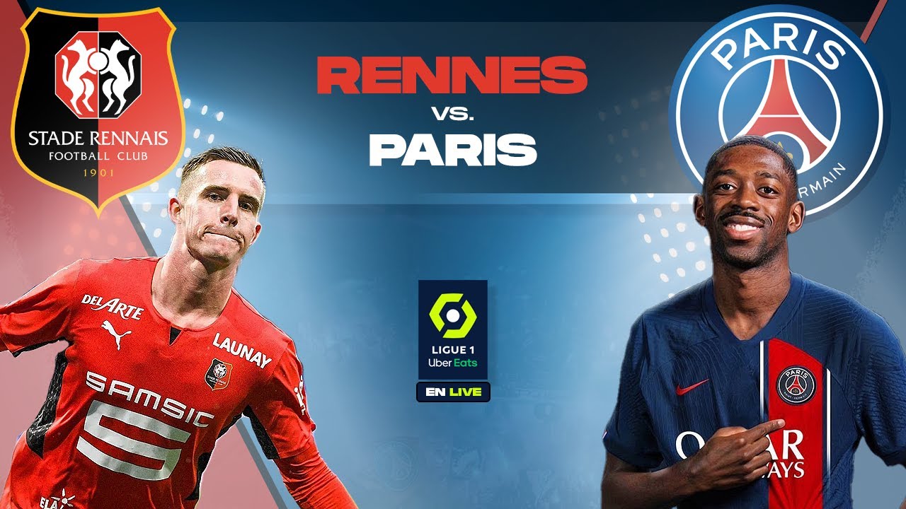 🔴 RENNES-PARIS | PARIS SOUS PRESSION! - RCK VS PSG - LIVE LIGUE 1🔥 ...