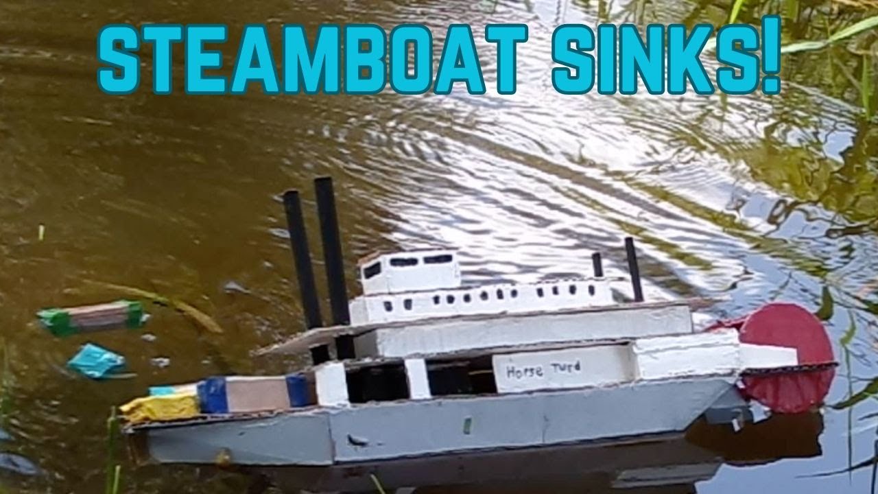 cardboard steamboat sinks and capsizes. - YouTube
