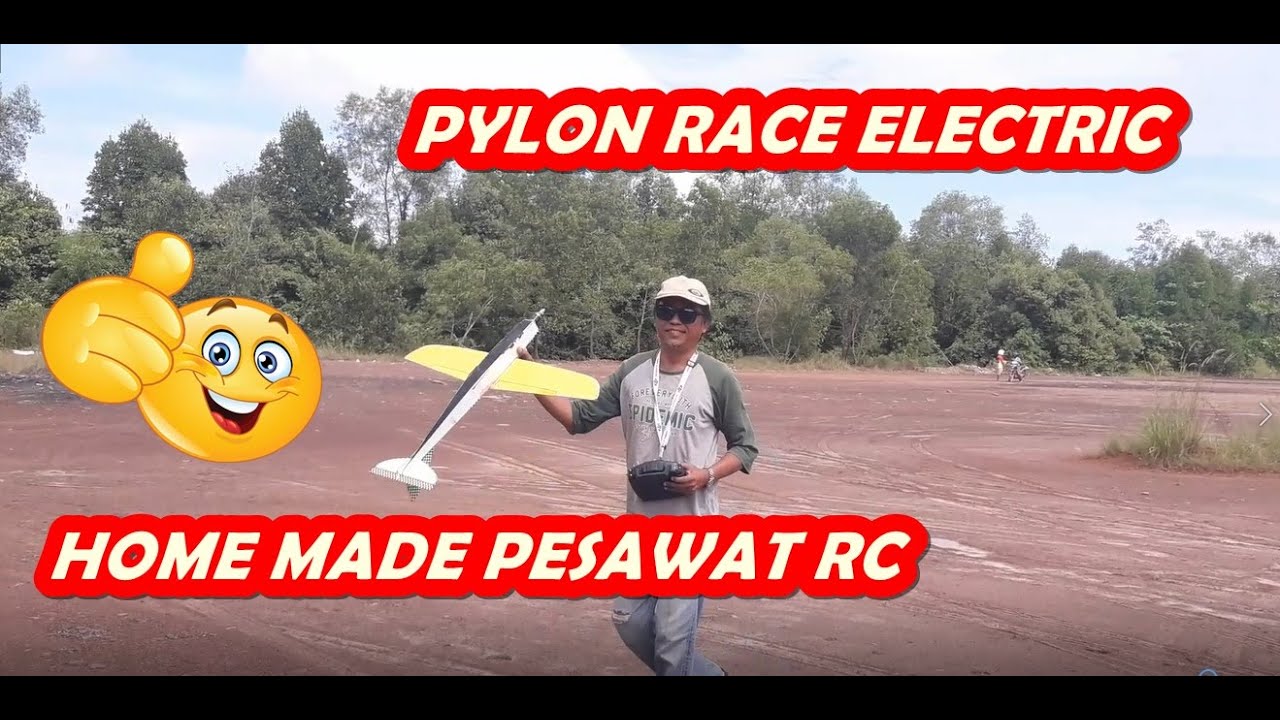 PYLON RACE ELECTRIC HOMEMADE PESAWAT RC - AEROMODELLING INDONESIA - YouTube