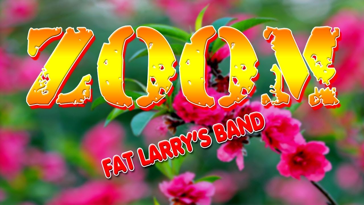 ZOOM [ karaoke version ] popularized by FAT LARRY'S BAND - YouTube