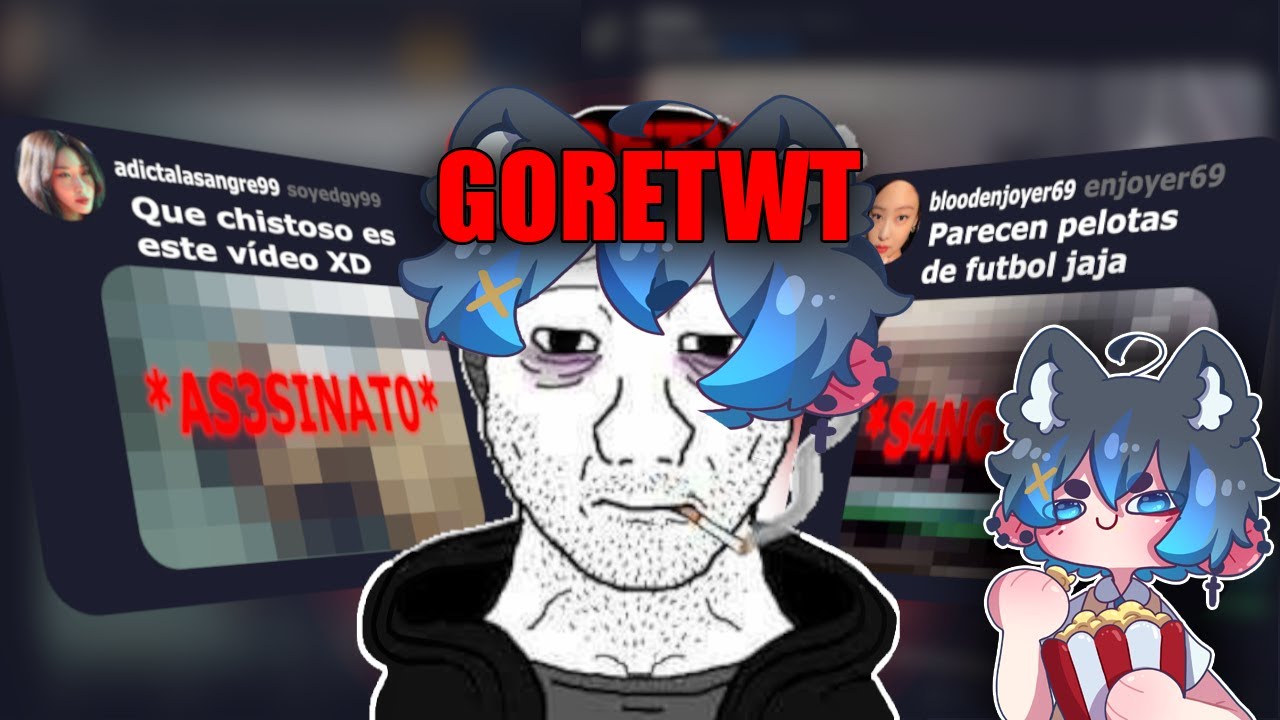 LA COMUNIDAD MÁS ASQUEROSA DE TWITTER, GORETWT - YouTube