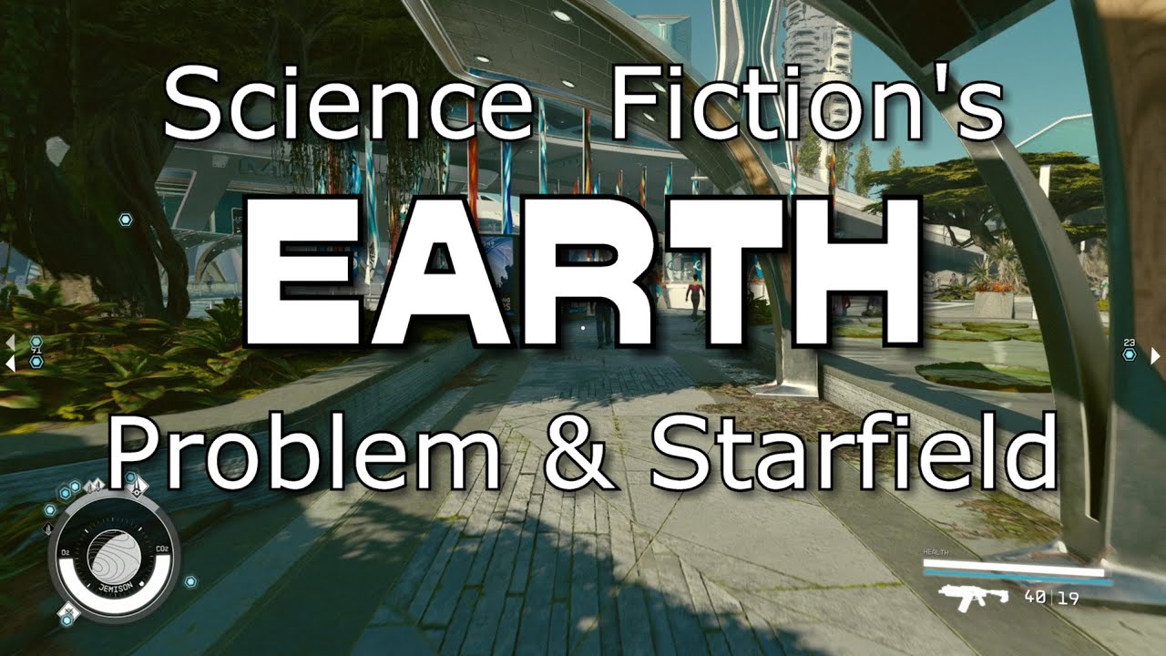 Starfield and SFs Earth Problem - YouTube