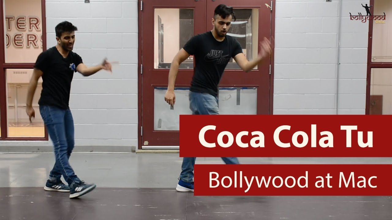 Coca Cola Tu | Dance Choreography | Bollywood at Mac - YouTube