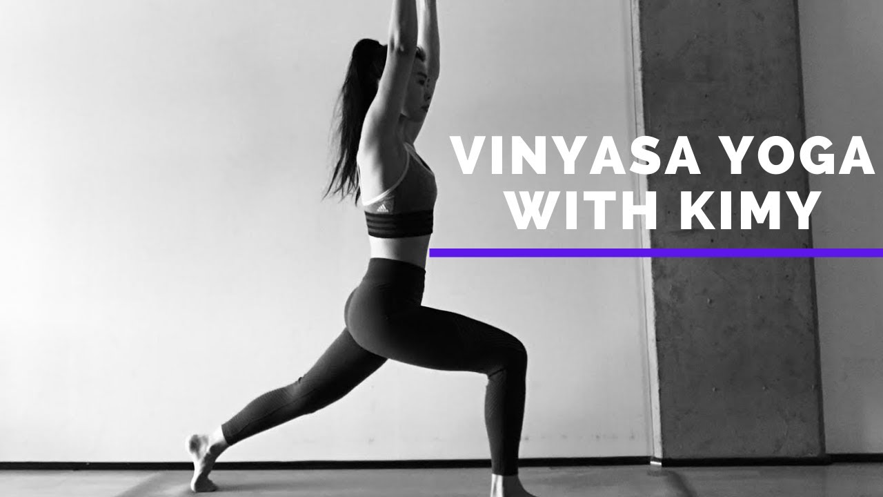Vinyasa Yoga with Kimy - YouTube