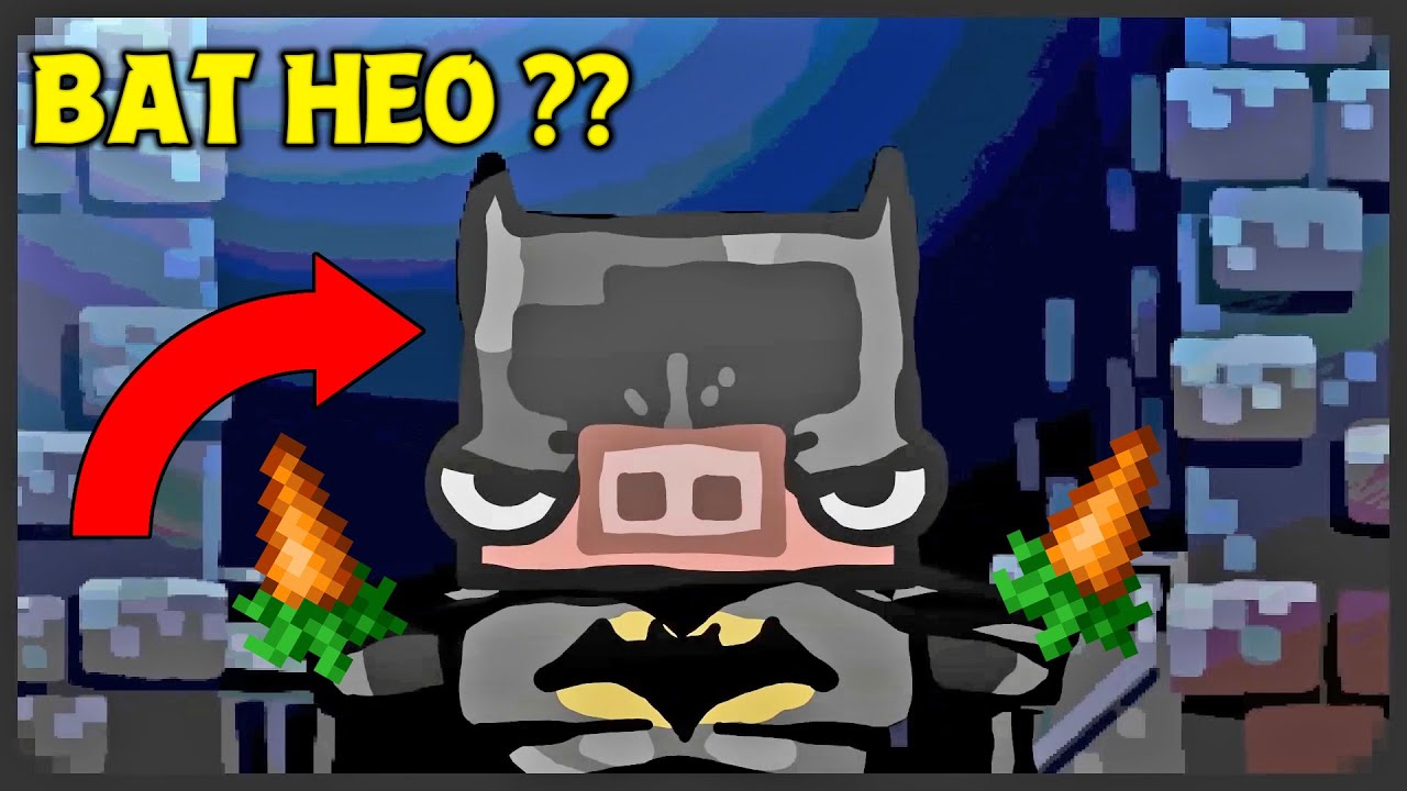 HOẠT HÌNH BỰA VỀ CON HEO TRONG MINECRAFT !! *HEO TRỞ THÀNH BATMAN LUÔN ...