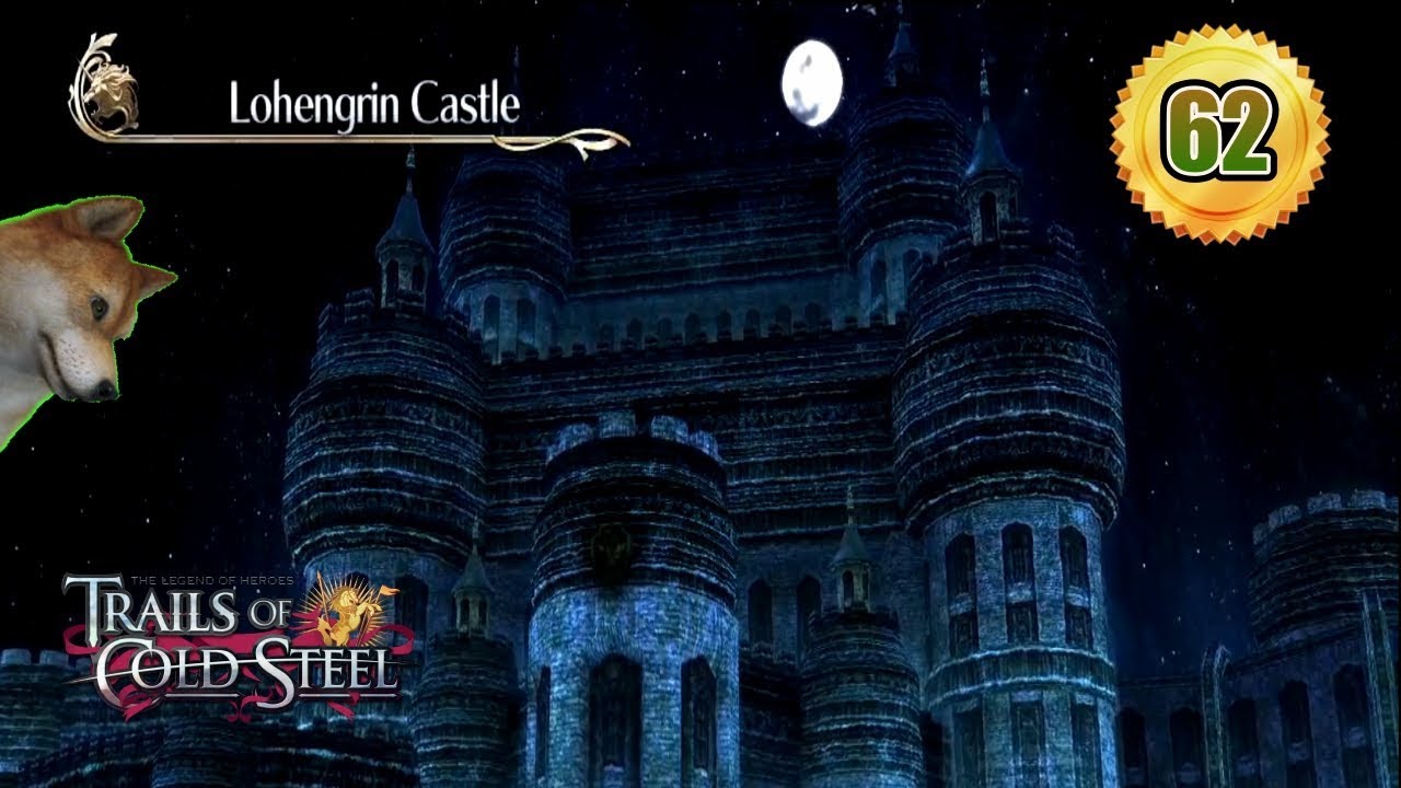 Trails of Cold Steel Part 62 - Lohengrin Castle/Boss Fight - YouTube