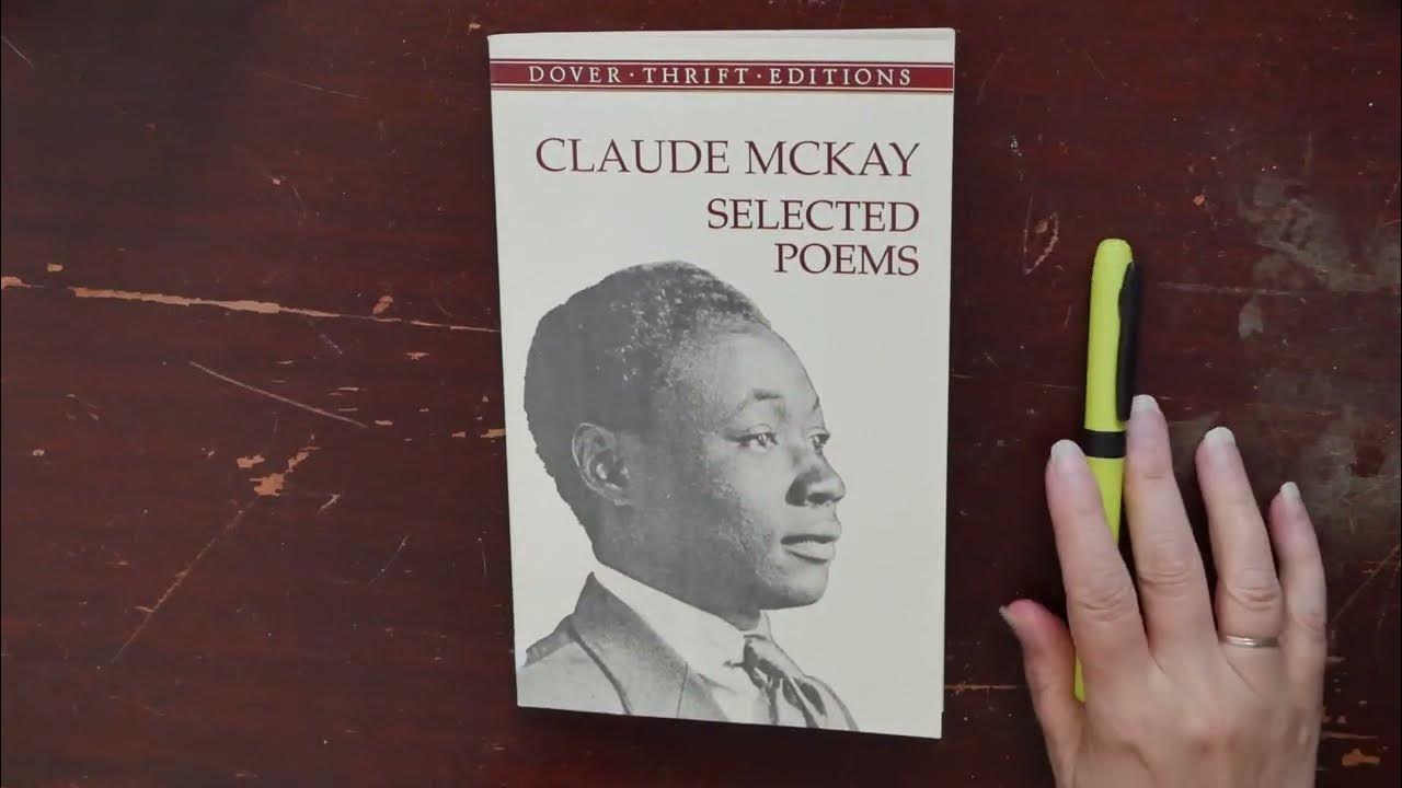 Annotating Poetry ASMR | Selected Poems of Claude McKay | Harlem ...