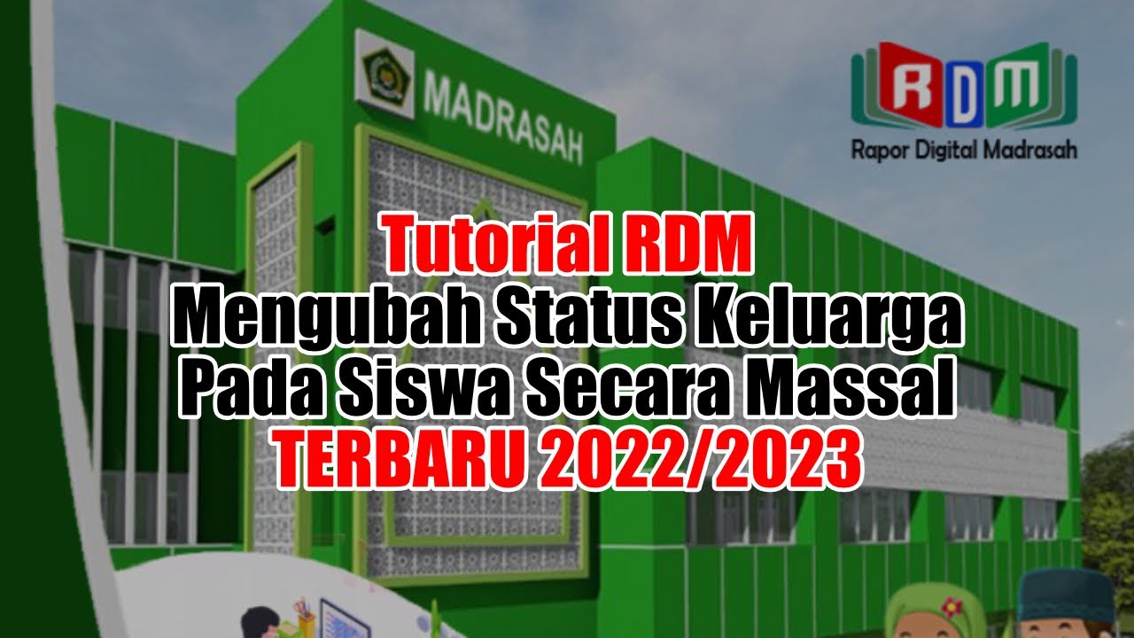Tutorial Mengubah Status Keluarga Pada Siswa Secara Massal | Tutorial RDM Terbaru 2022/2023 ...