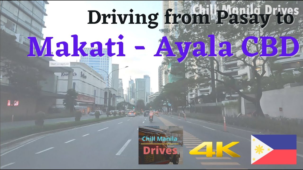 Pasay to Ayala CBD in Makati - Chill Manila Drives 4K - YouTube