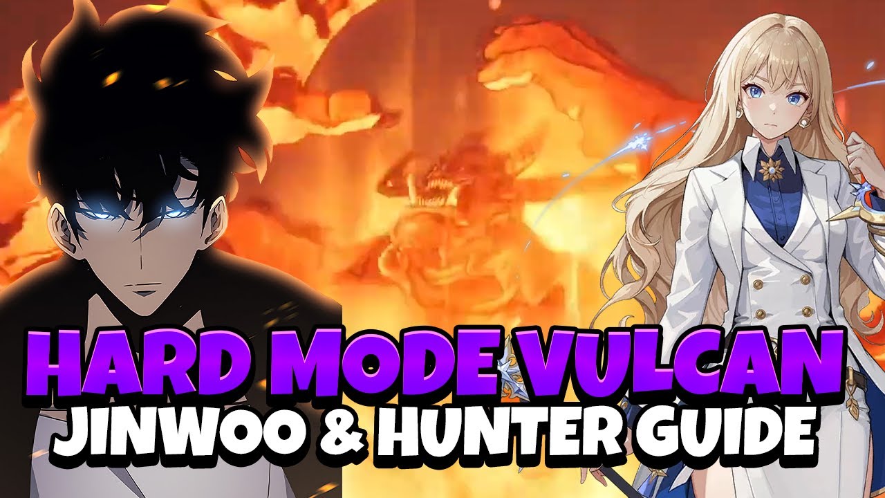 HARD MODE VULCAN GUIDE FOR JINWOO & HUNTERS! TOP 1000 KILL EASILY! [Solo Leveling: Arise] - YouTube