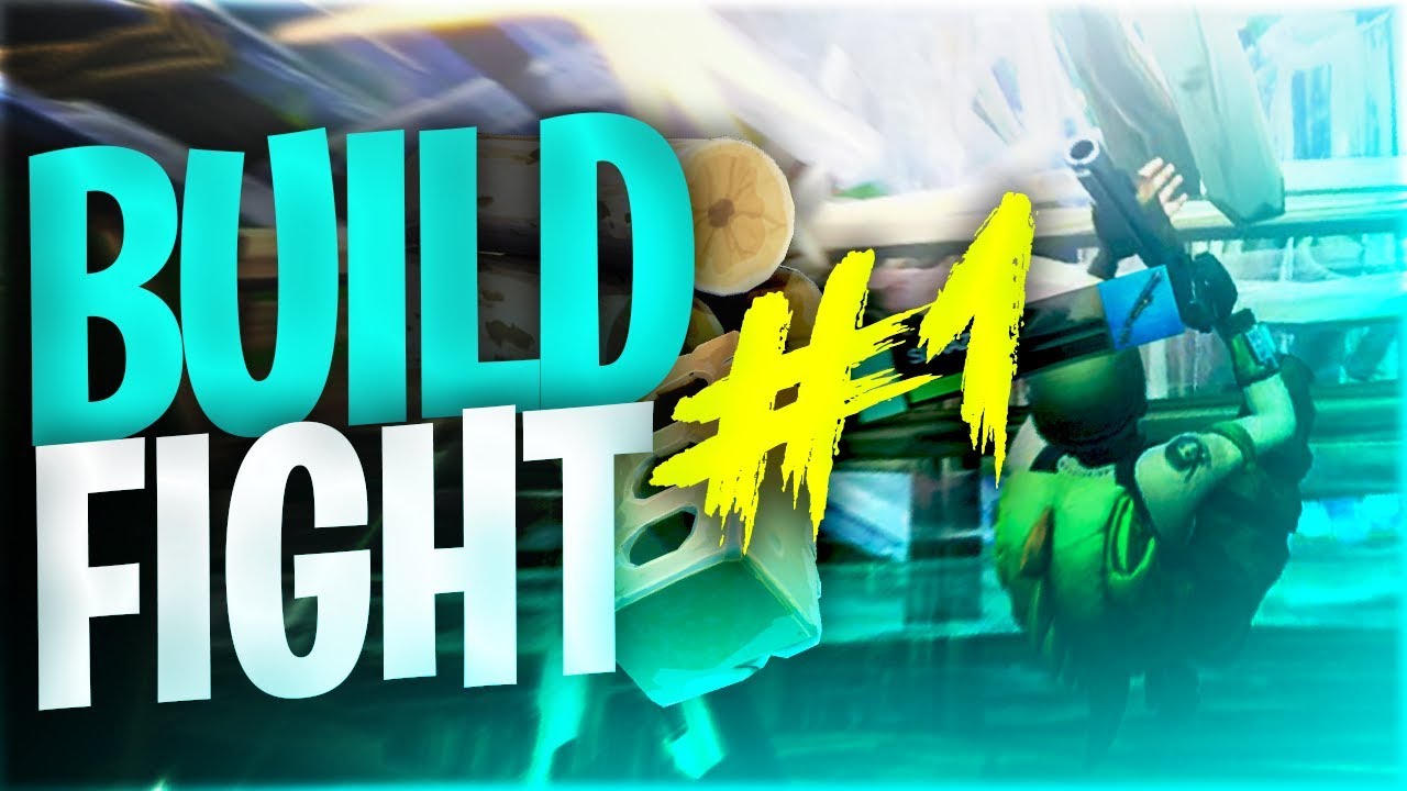 BuildFight Compilation #1 - FORTNITE BATTLE ROYALE - YouTube