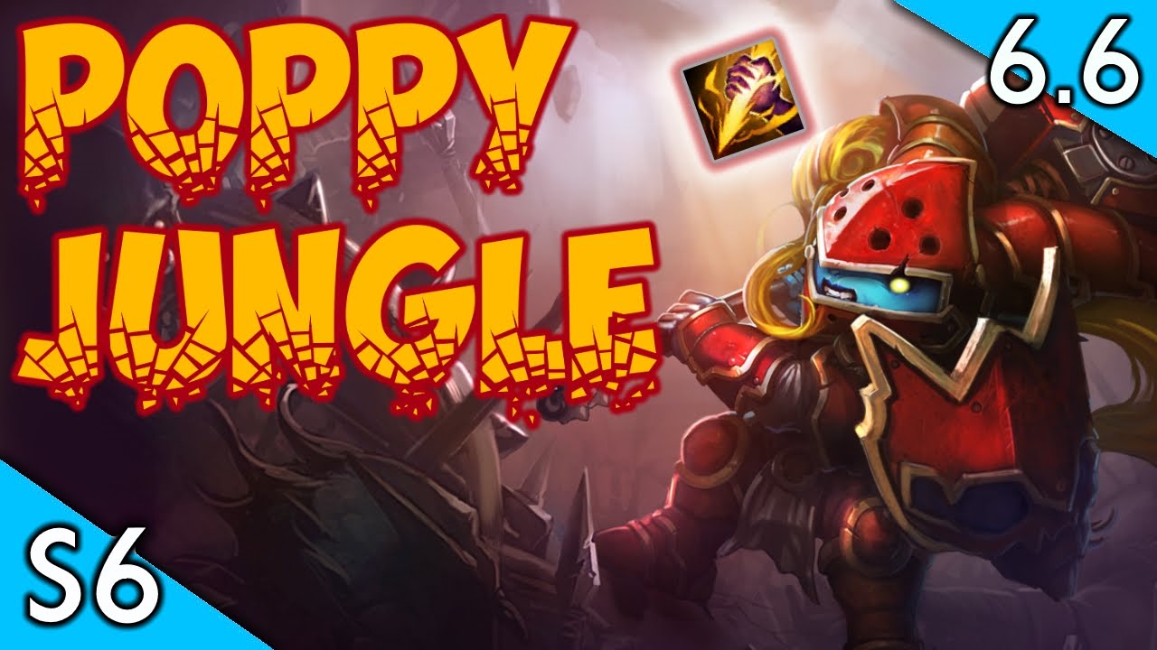 Poppy Jungle S6 - full game w/ commentary | League of Legends - YouTube