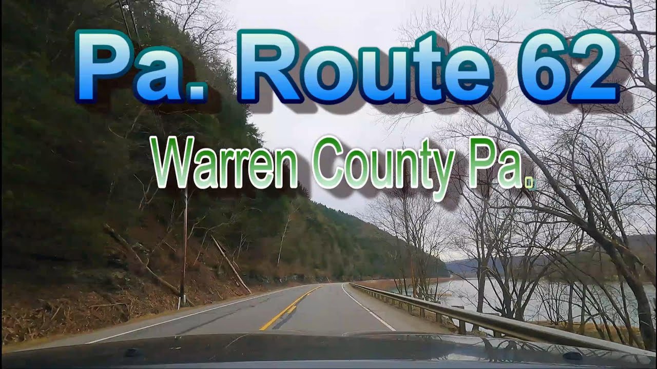 Pennsylvania Route 62 In Warren County ( 03/06/2023 ) - YouTube