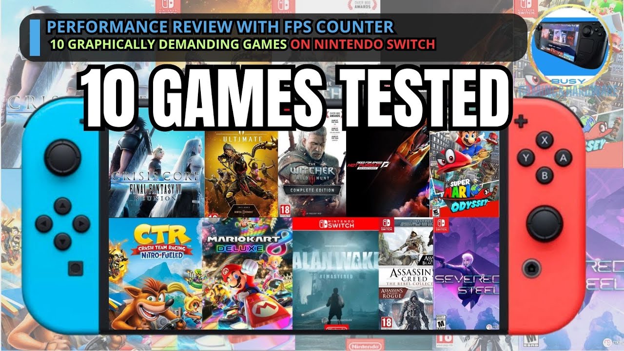 Nintendo Switch Performance Review with FPS Counter in 10 Graphically ...
