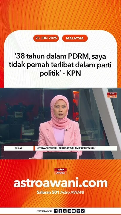 ‘38 tahun dalam PDRM, saya tidak pernah terlibat dalam parti politik’ - KPN - YouTube