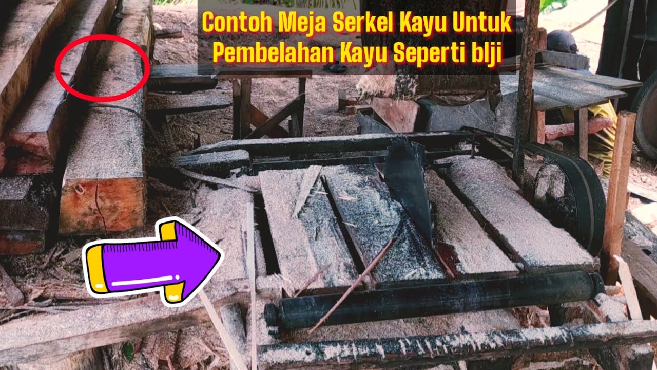 Contoh Meja Serkel Kayu Rakitan Untuk Pembelahan Kayu Seperti Ini - YouTube