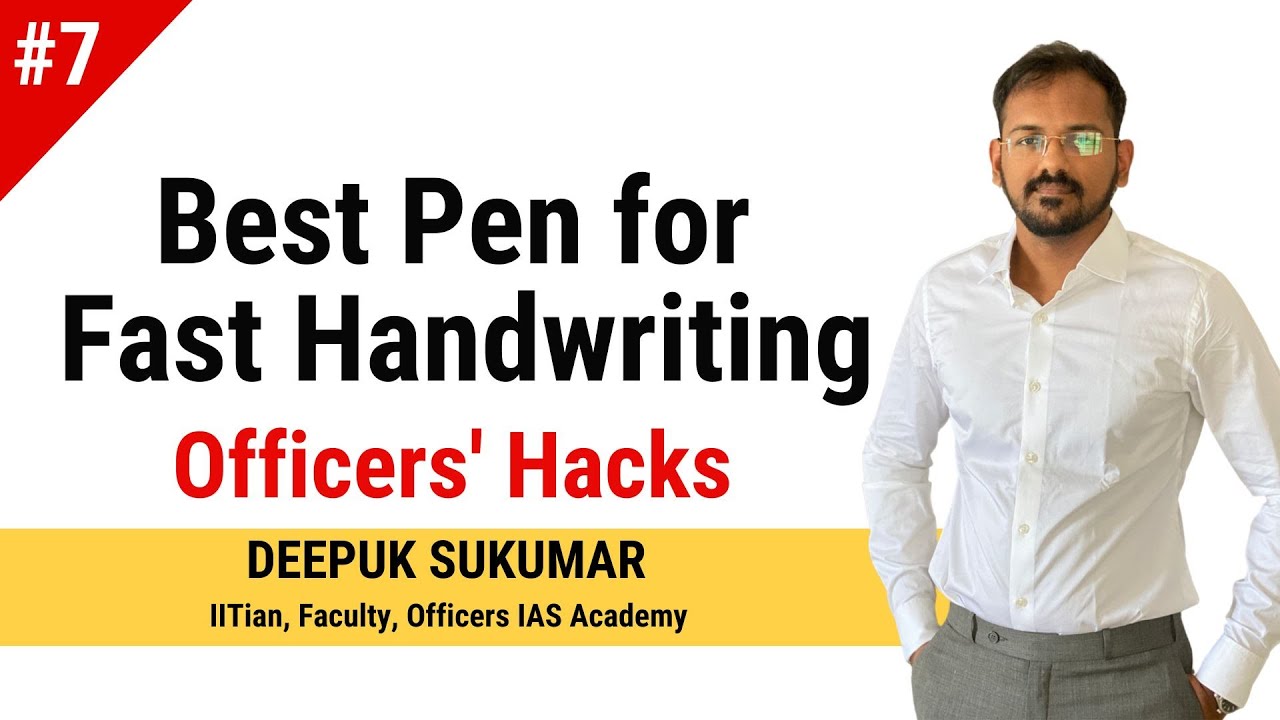 Best Pen for Fast Handwriting | Hack 7 | Deepuk Sukumar | Officers ...
