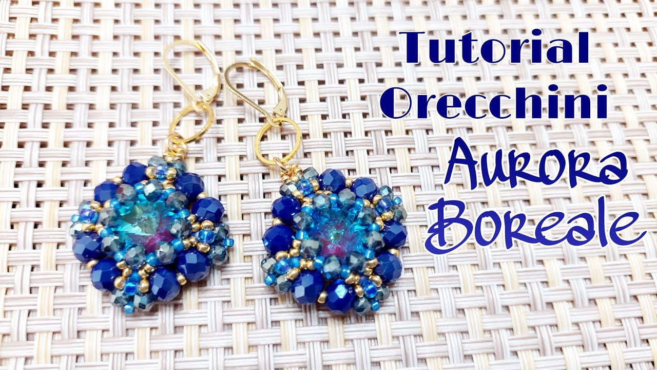Tutorial Orecchini Aurora Boreale - YouTube