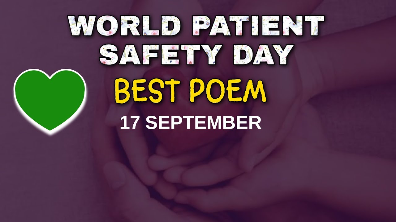 World Patient Safety Day 2023 l Patient Safety Day Poem l Patient ...