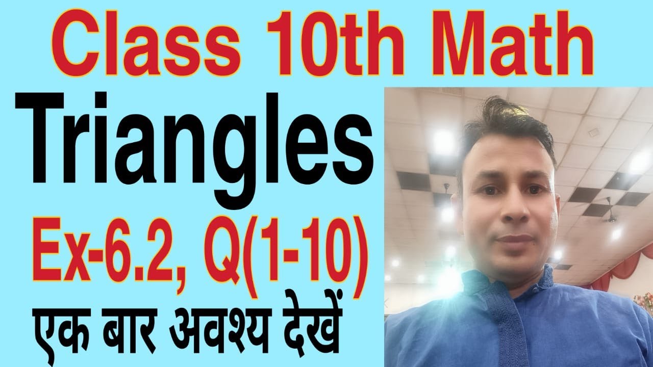 Ex. 6.2 I Triangle class 10 I Triangle 10th class I Triangle NCERT 10th ...