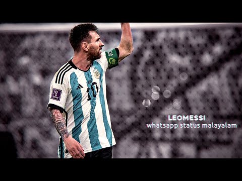 Leomessi whatsapp status malayalam|Argentina whatsapp status|Qatar world cup|🪄