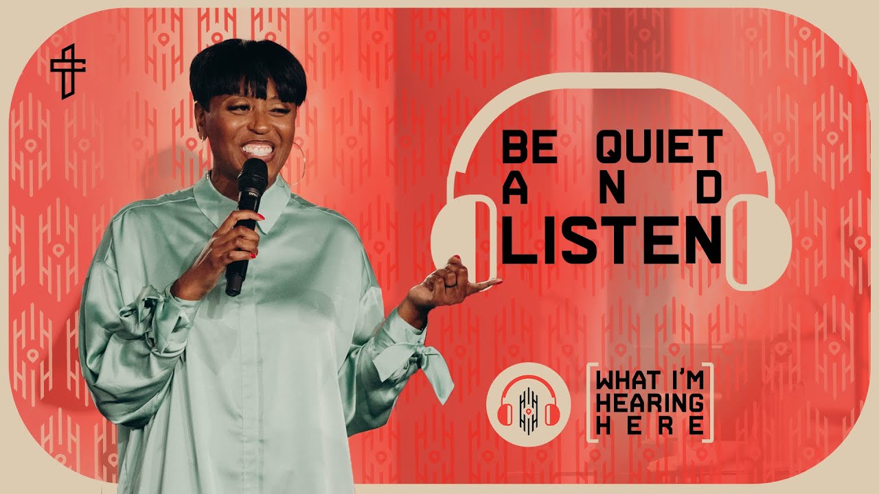 Be Quiet And Listen // What I’m Hearing Here (Part 2) // Brie Davis ...