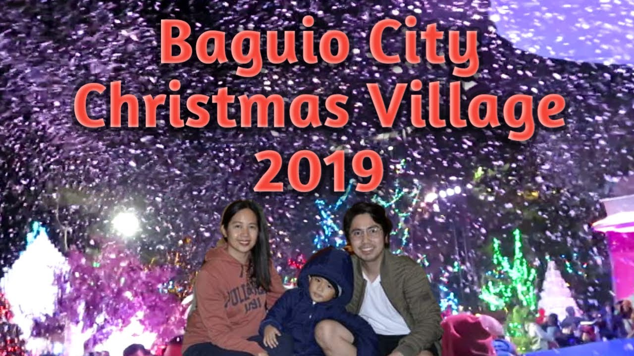 Christmas Village, Baguio City 2019 | Hale Captures - YouTube