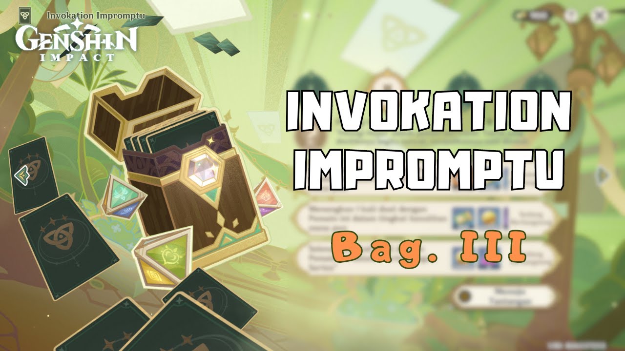 Invokation Impromptu - Bagian III【Genshin Impact】 - YouTube