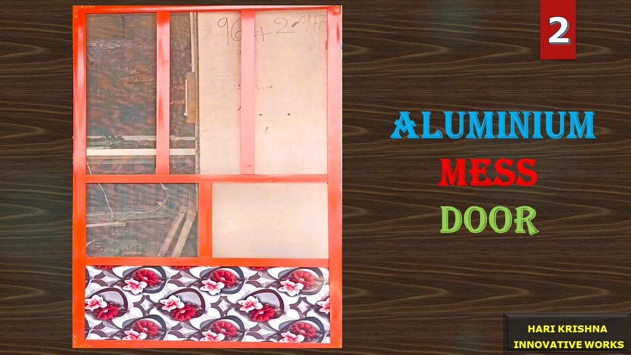 Aluminium Mess Door || Hari Krishna Innovative Works || Mess Door ...
