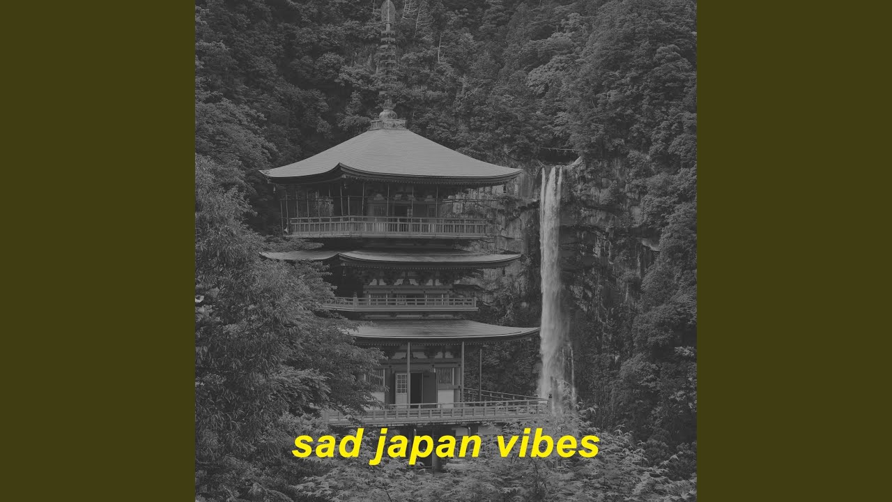 sad japan vibes - YouTube