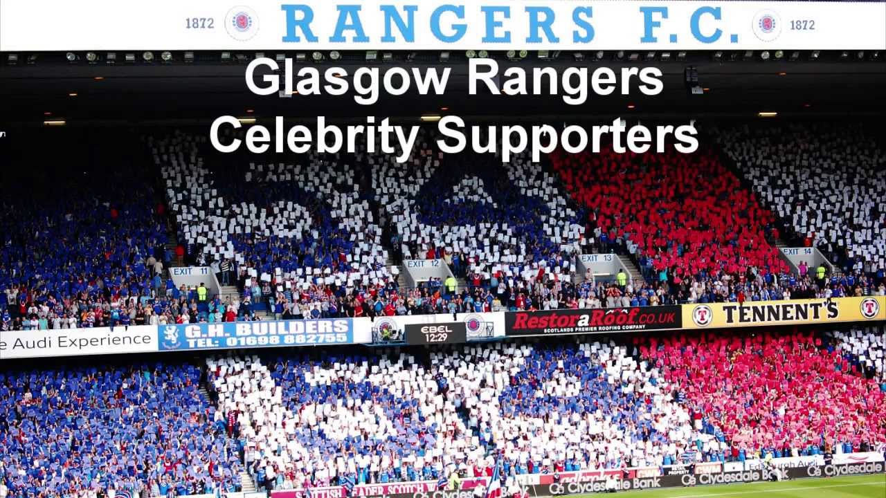 Famous Glasgow Rangers Fans - YouTube