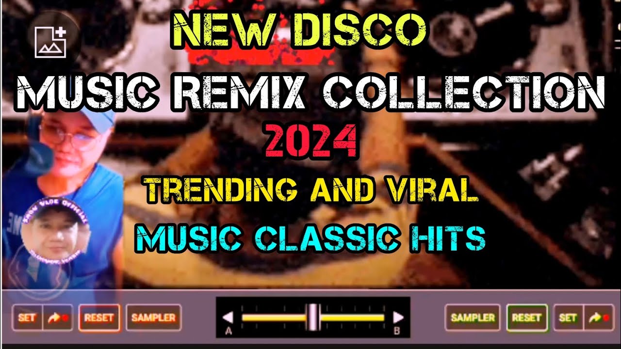 NEW DISCO-MUSIC REMIX COLLECTION 2024-VIRAL AND TRENDING CLASSIC HITS ...